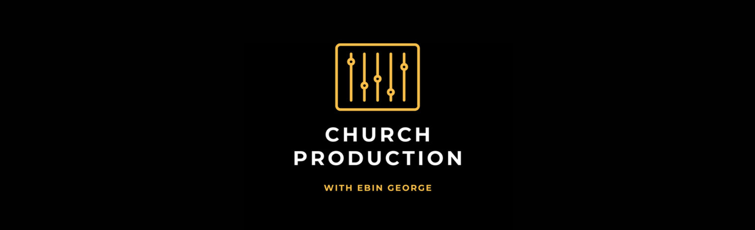 Church Production – Ebin George | Official Website